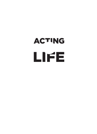 Acting Is Life. Everything Else Is Rehearsal. - Custom Drama Club T-shirts